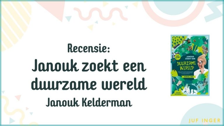 Recensie: Janouk zoekt een duurzame wereld - jufinger.nl